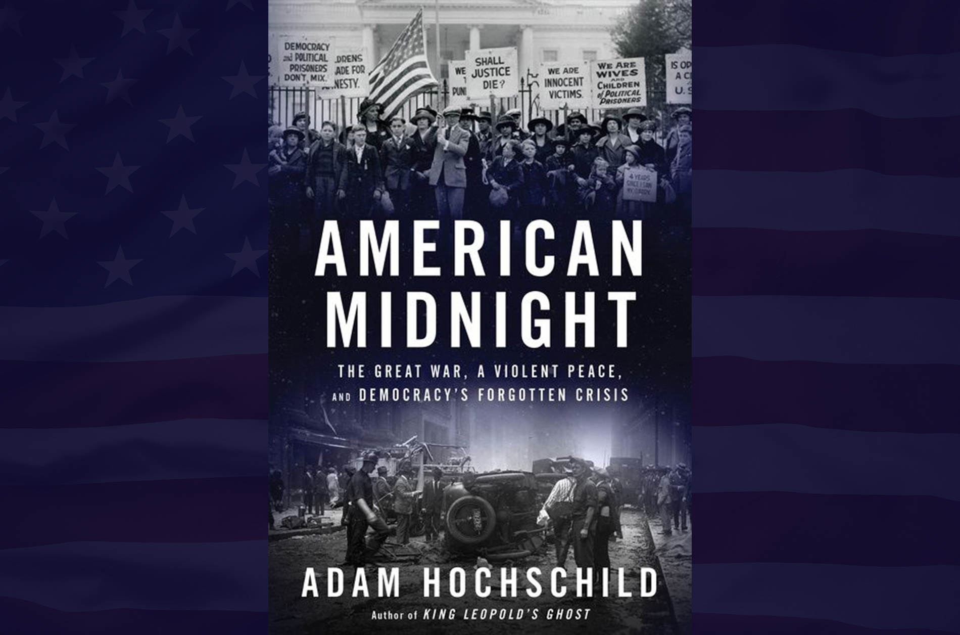 Author Event | Adam Hochschild with American Midnight