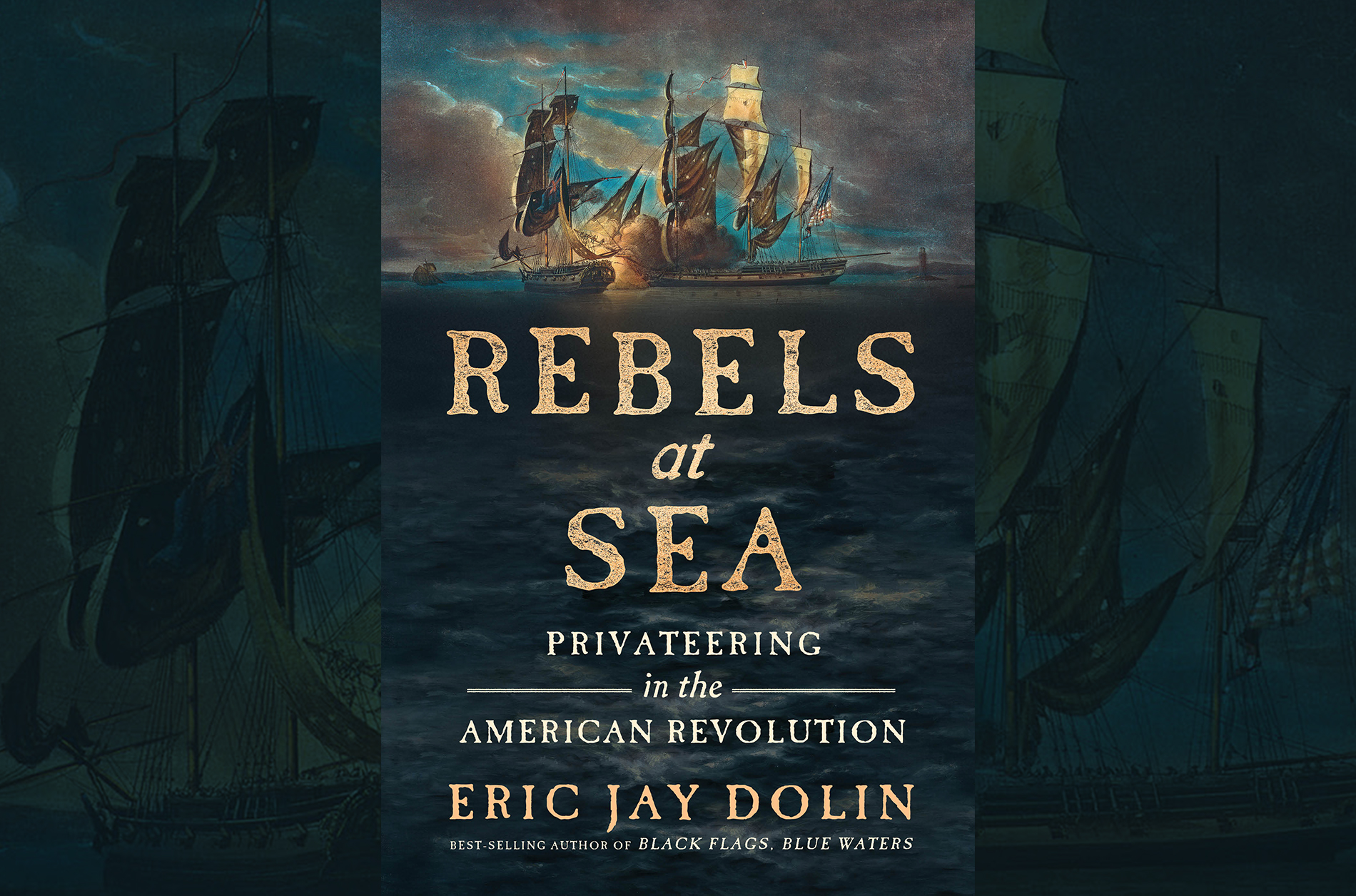 Eric Jay Dolin with Rebels at Sea | Author Event