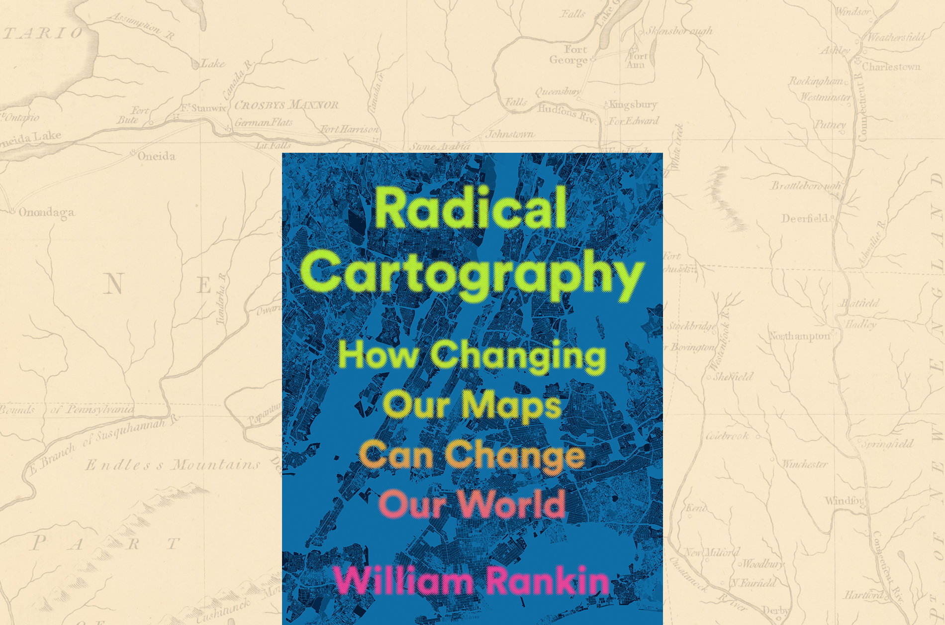 "Radical Cartography: How Changing Our Maps Can Change Our World" with ...